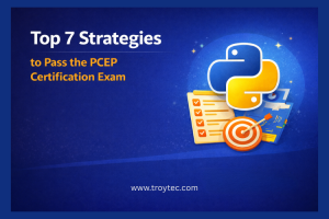 PCEP Ultimate Guide: Proven Strategy to Pass on First Attempt - TroyTec ...